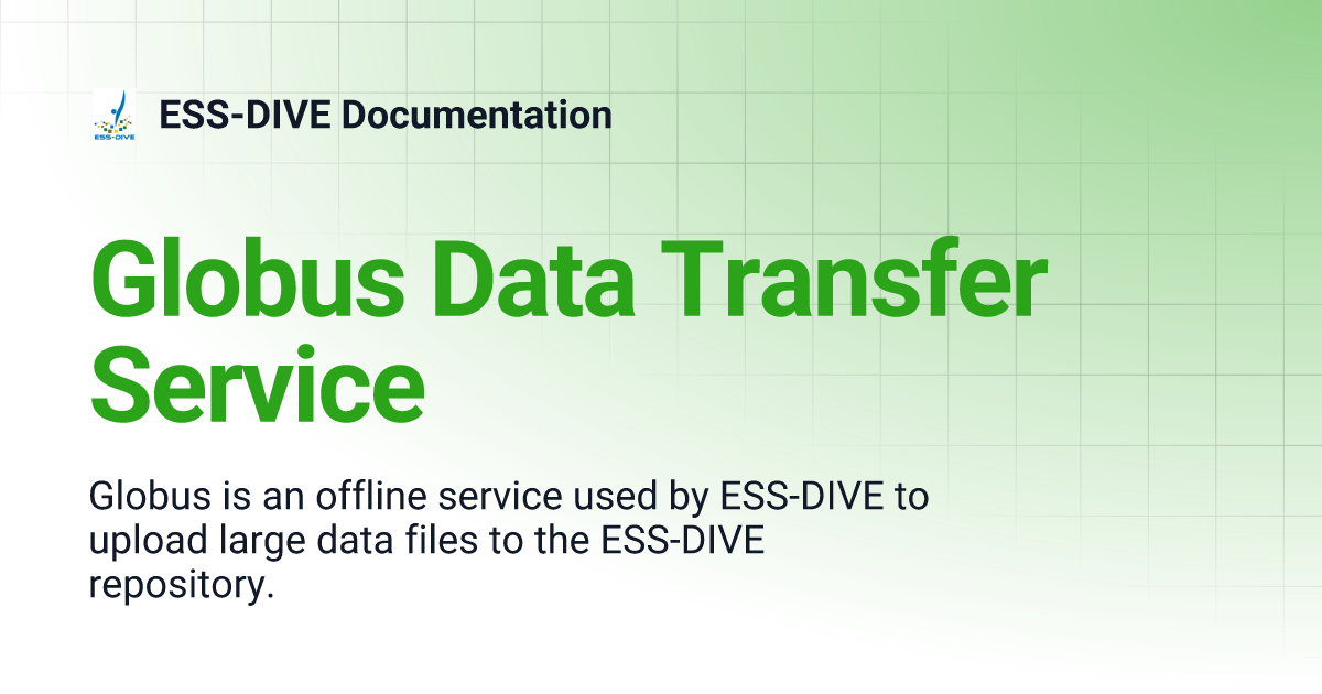 Globus Data Transfer Service | ESS-DIVE Documentation