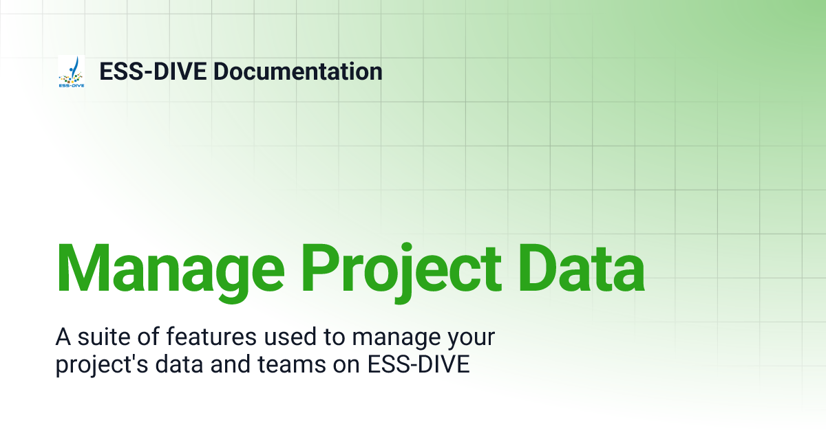 Manage Project Data | ESS-DIVE Documentation