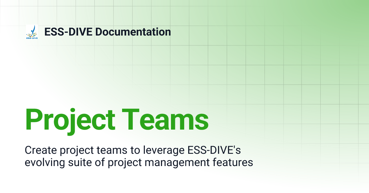 Project Teams | ESS-DIVE Documentation